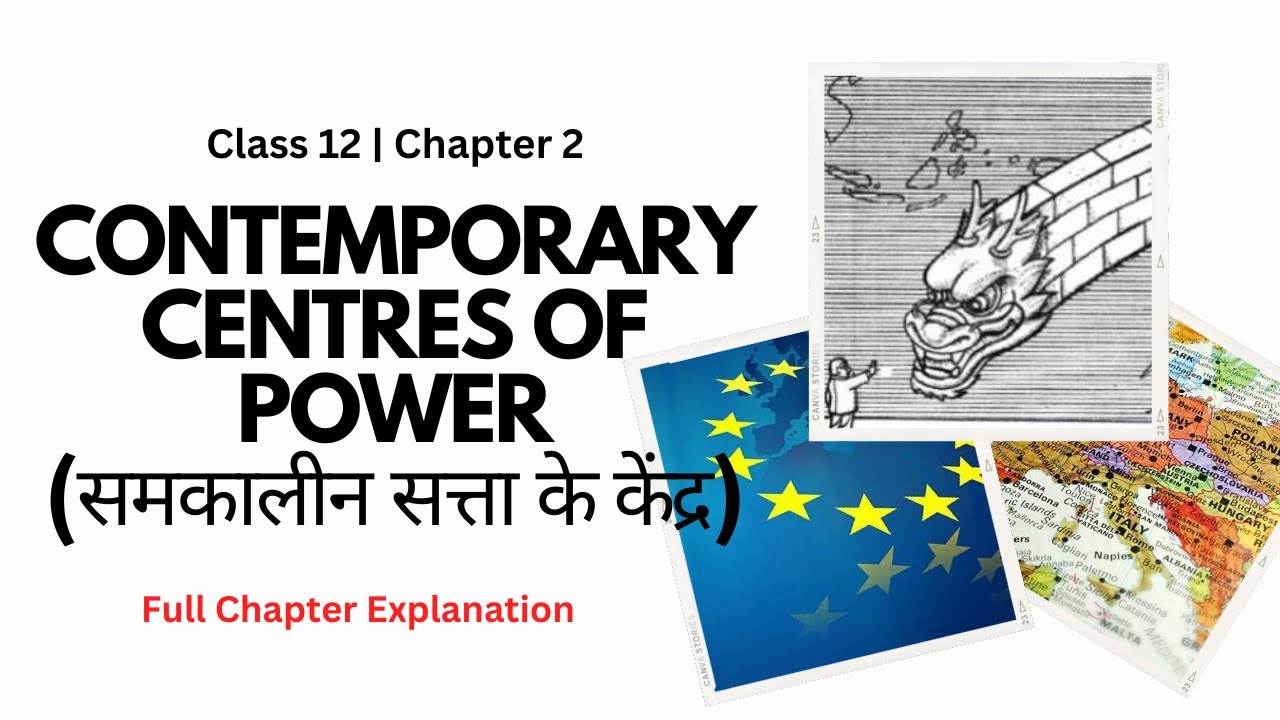 Class 12 Political Science Chapter 2 | Contemporary Centres of Power ...