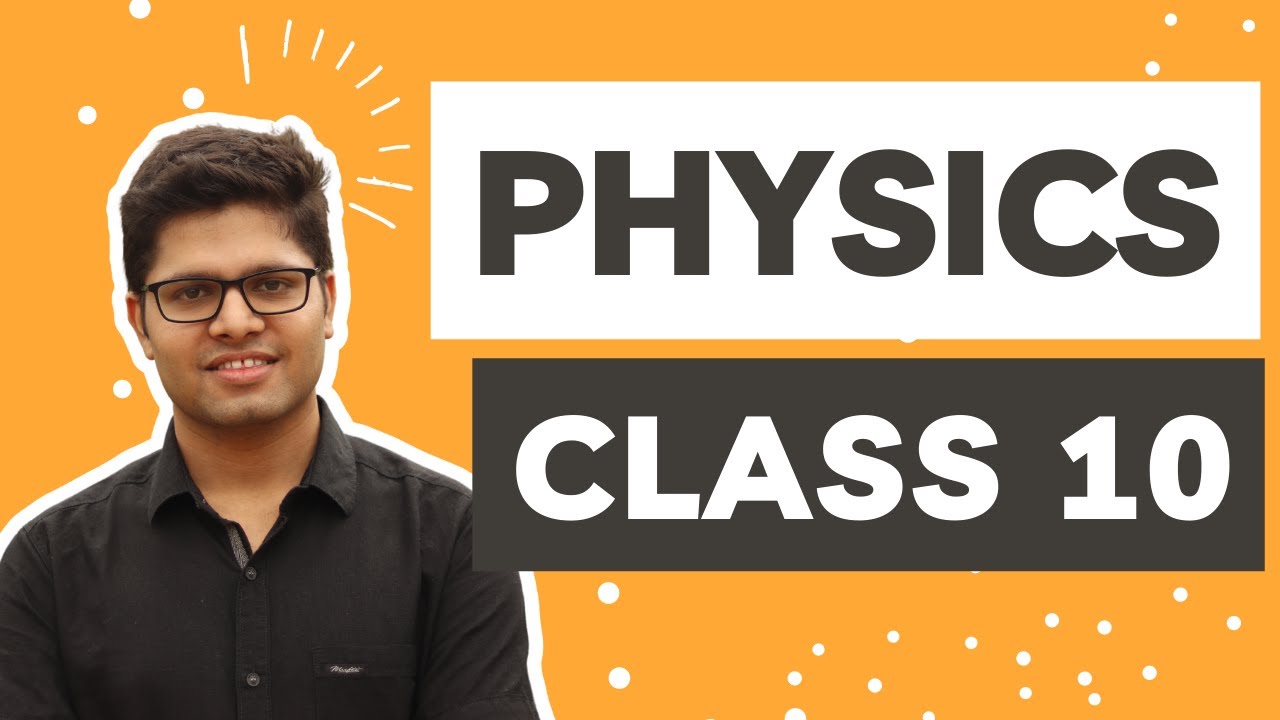 2 Most Important Chapters For Class 10 Physics JEE YouTube 2-most-important-chapters-for-class-10-physics-jee-youtube