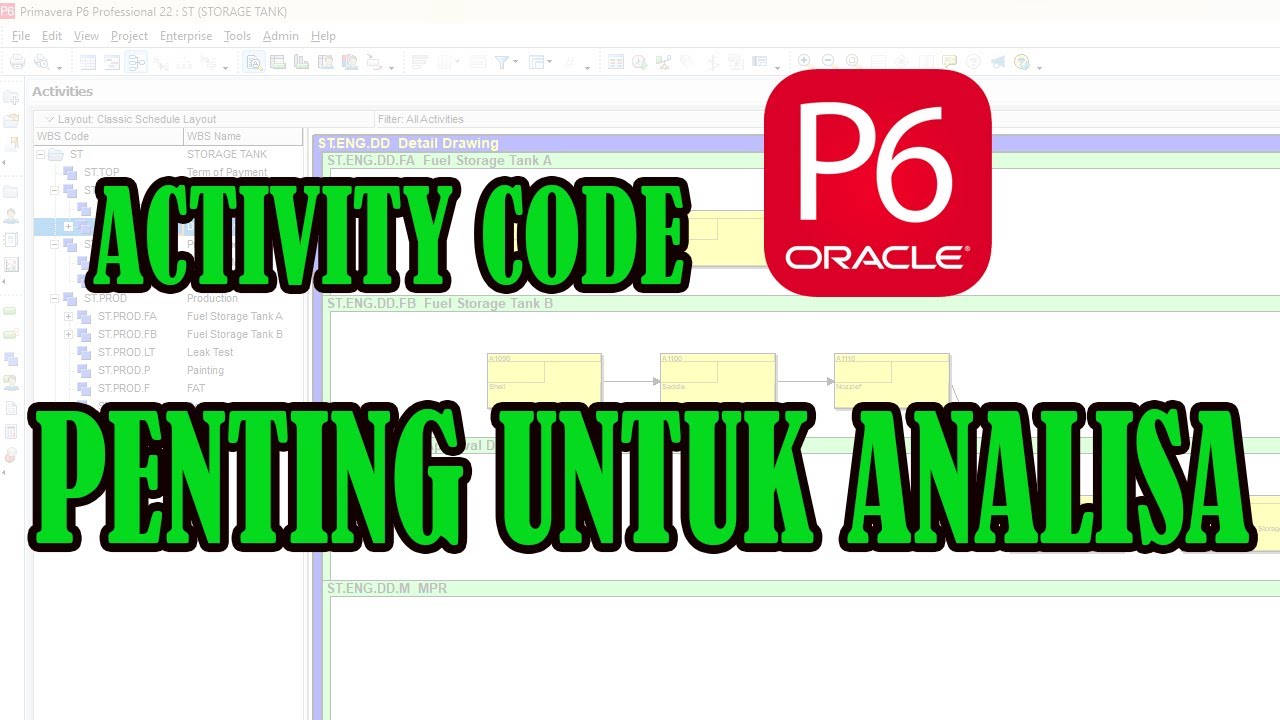 Activity code di pimavera P6 | Penjelasan mengapa penting untuk analisa ...