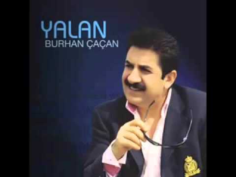 Burhan Çaçan  Şu Uzun Gecenin Gecesi Olsam