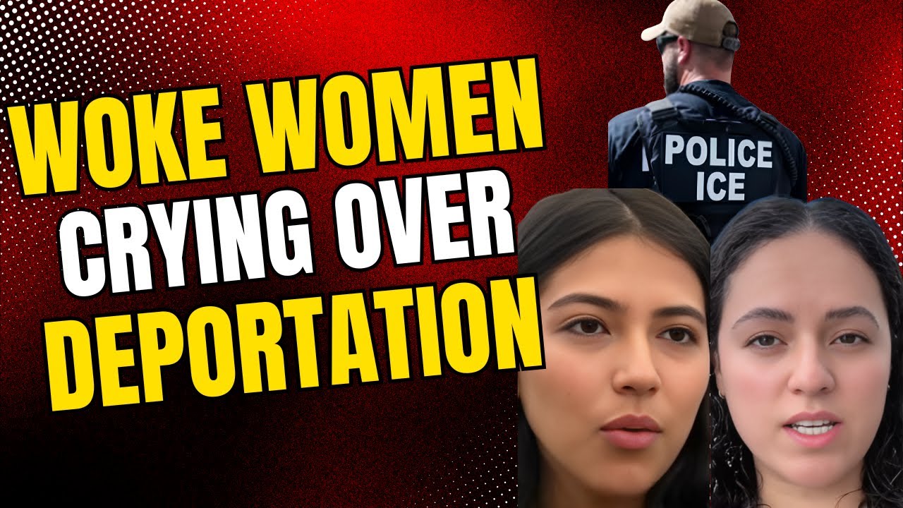 WOKE women CRYING about DEPORTATIONS! - YouTube