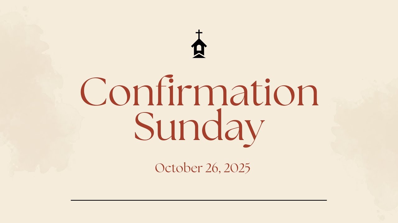 Confirmation 2025 - YouTube