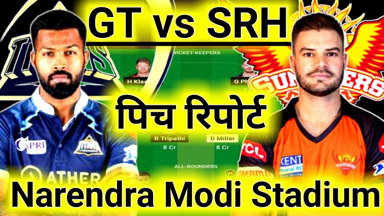 GT vs SRH Dream11 PREDICTION | GT vs SRH Dream 11 Team | Dream11 Team ...