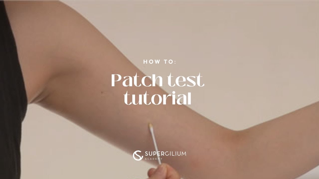 Patch Test Tutorial | How to Perform a Patch Test With Supercilium ...