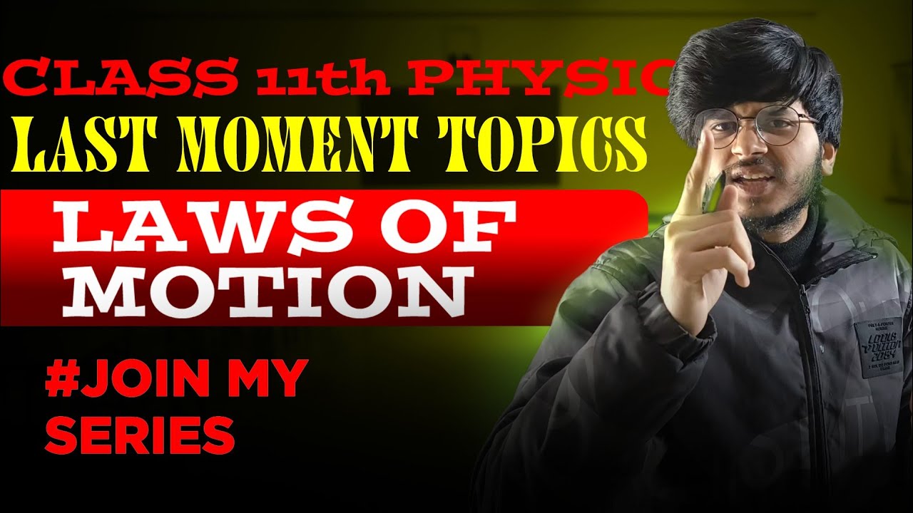 important topics Newton's law of motion class 11 physics,all important ...