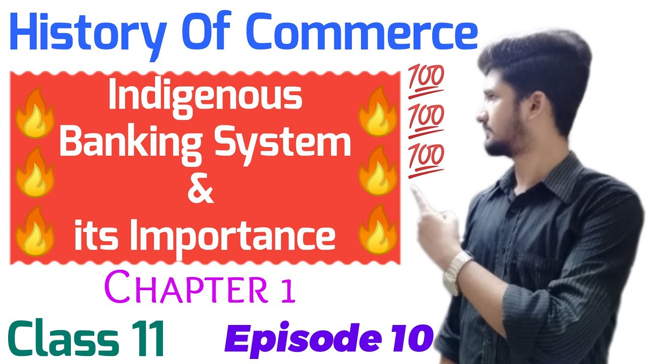 indigenous banking system|HISTORY OF COMMERCE| business studies class ...