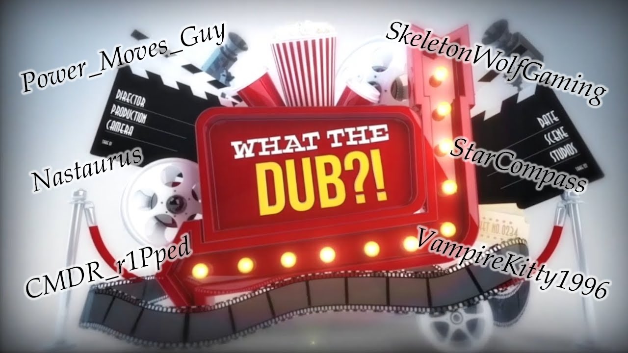 What The Dub - Game 2 Round 1 - YouTube