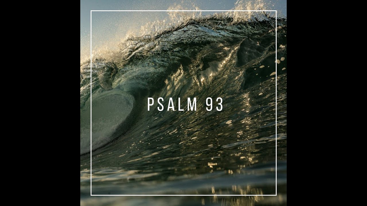 Psalm 93 devotional - YouTube
