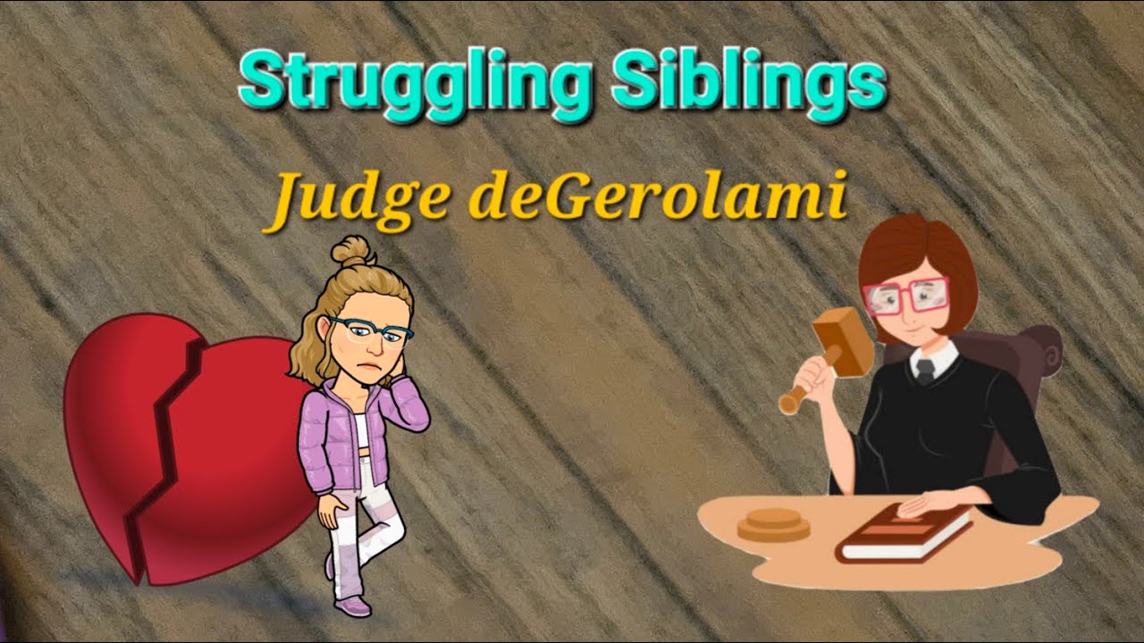 Struggling Siblings - Judge deGerolami - YouTube