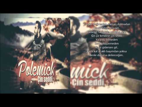 Polemick   Çin Seddi 2016