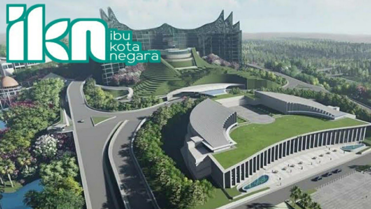 IKN NUSANTARA IBUKOTA BARU DAN SMART CITY - YouTube