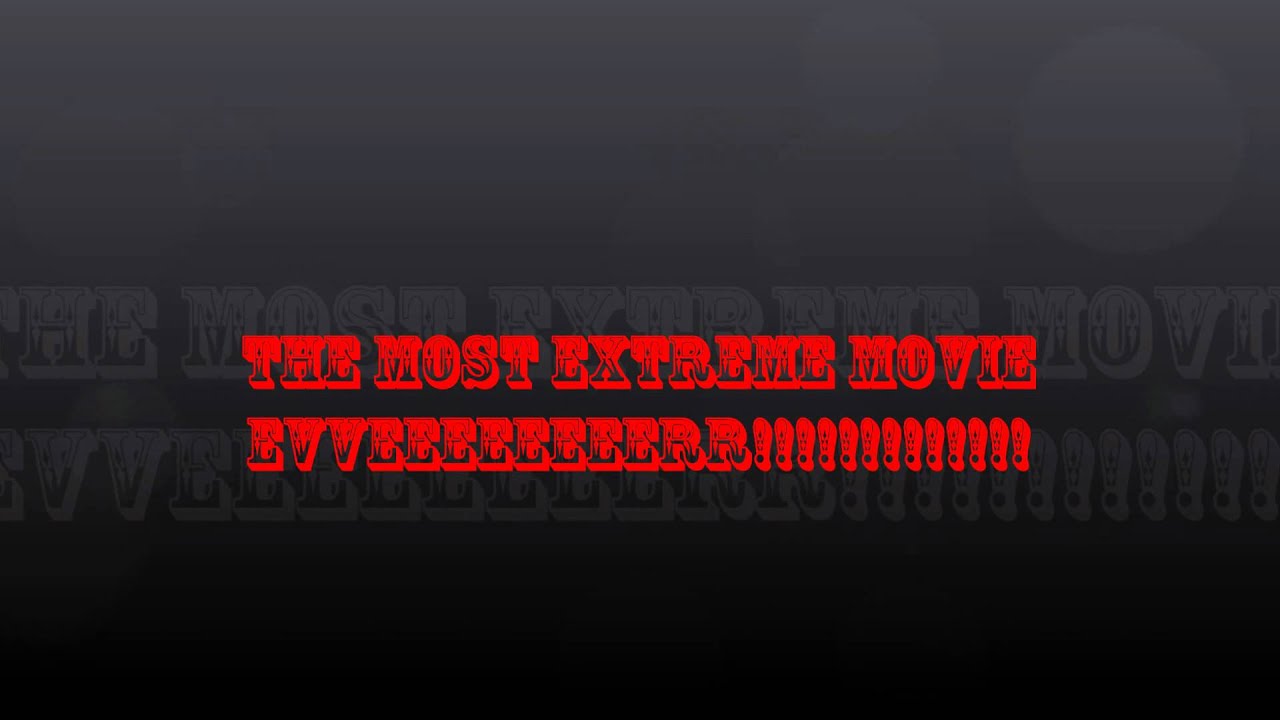 THE MOST AMAZING MOVIE EVER - YouTube