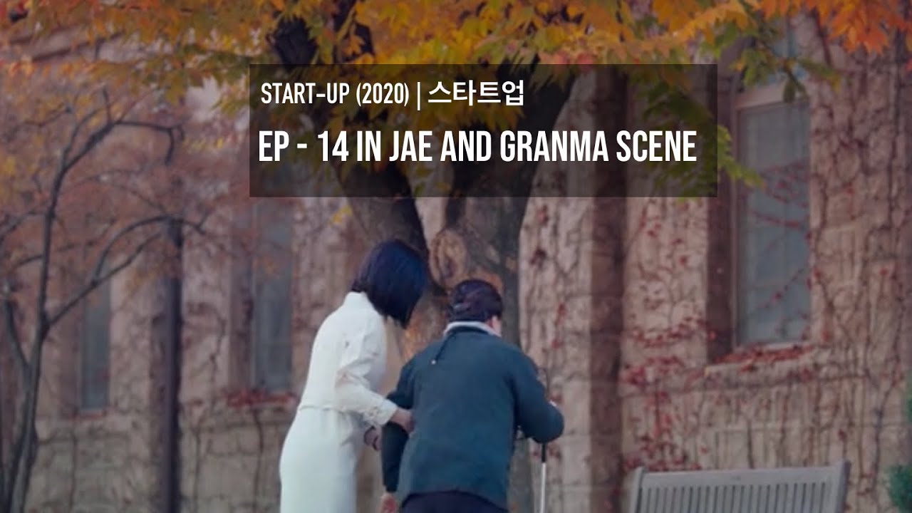 Start Up Ep 14 | In Jae Meets Granma Scene - YouTube