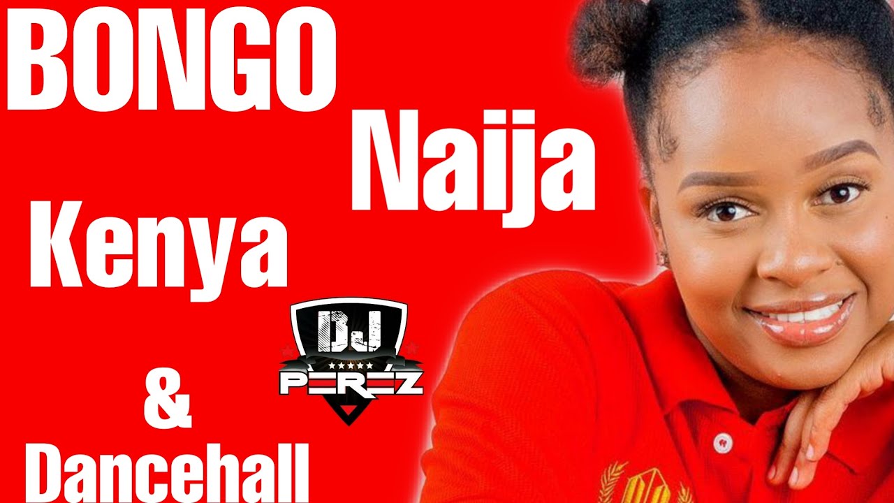 Bongo,Kenya,Afrobeat & Dancehall VIDEO mix 2020 | Africa Jungle Treat ...