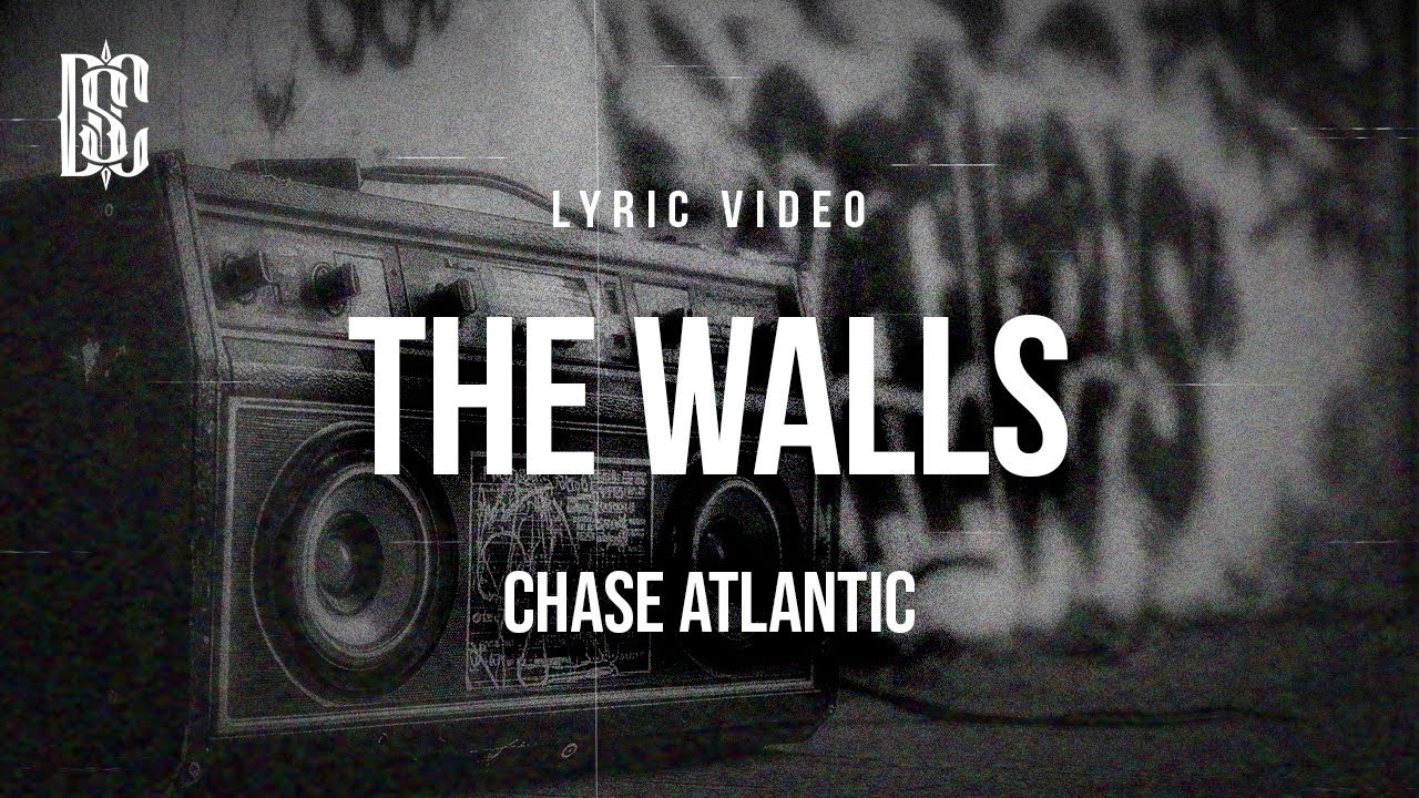 CHASE ATLANTIC - THE WALLS | Lyrics - YouTube