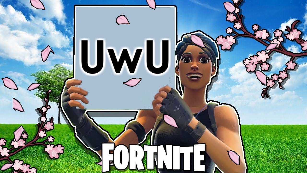 UwU FORTNITE - YouTube