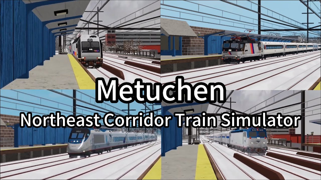 Railfanning at Metuchen - Roblox Northeast Corridor Train Simulator ...
