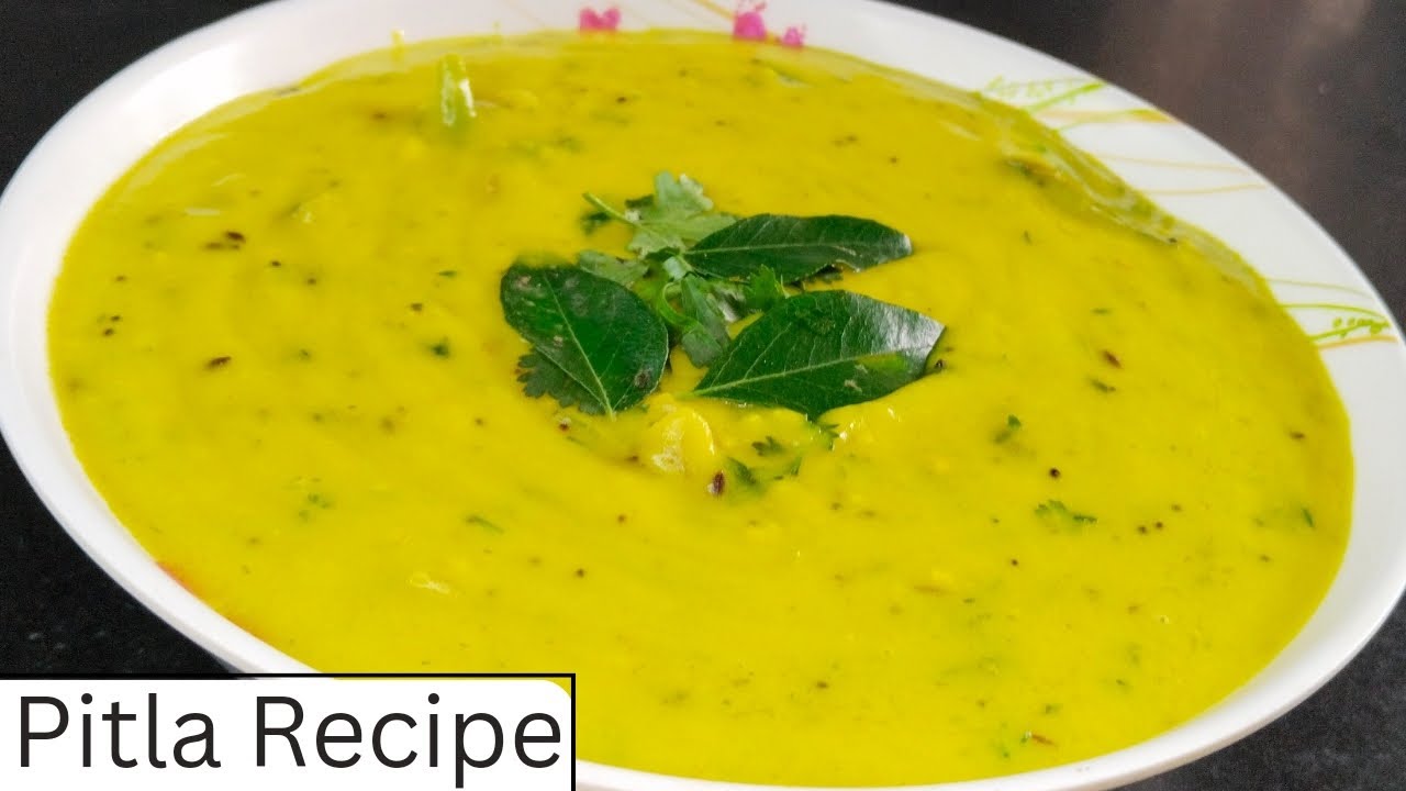 Maharashtrain Pitla Recipe | Spicy And Tasty Besan curry | how to make ...