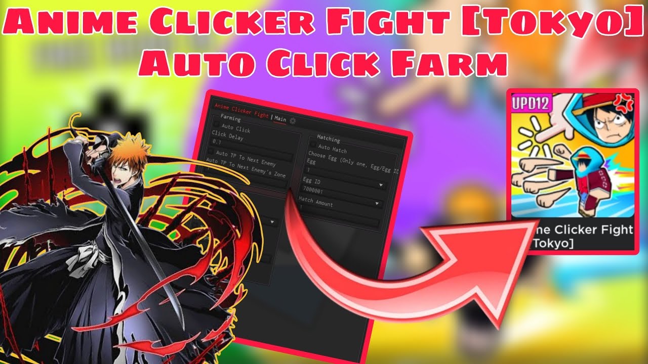 NEW Updated Anime Clicker Fight Script | Auto Click Farm | Mobile•PC ...