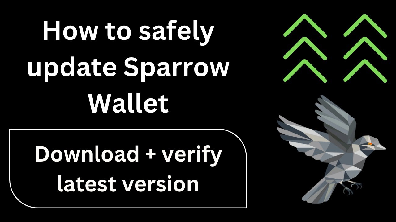 How to safely update Sparrow Wallet | Download and verify latest ...