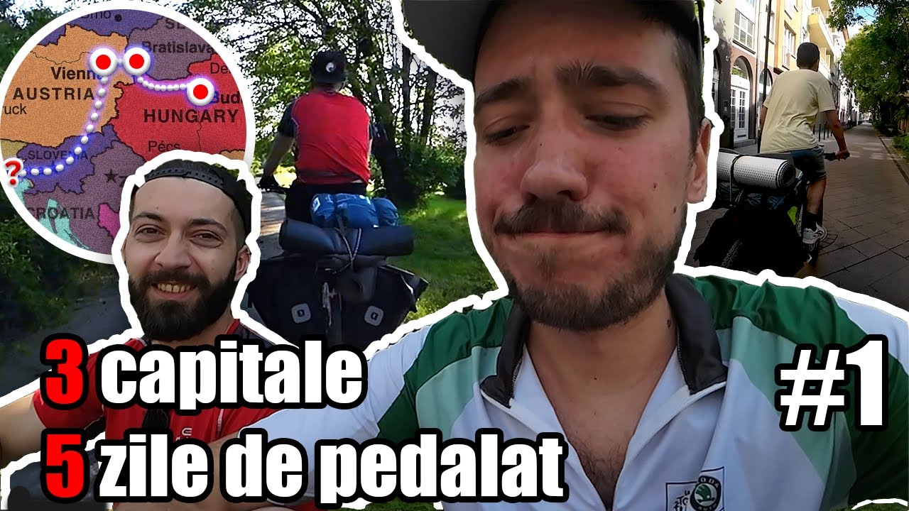 3 CAPITALE, 5 ZILE DE PEDALAT (EP. 1) 🇭🇺 - YouTube