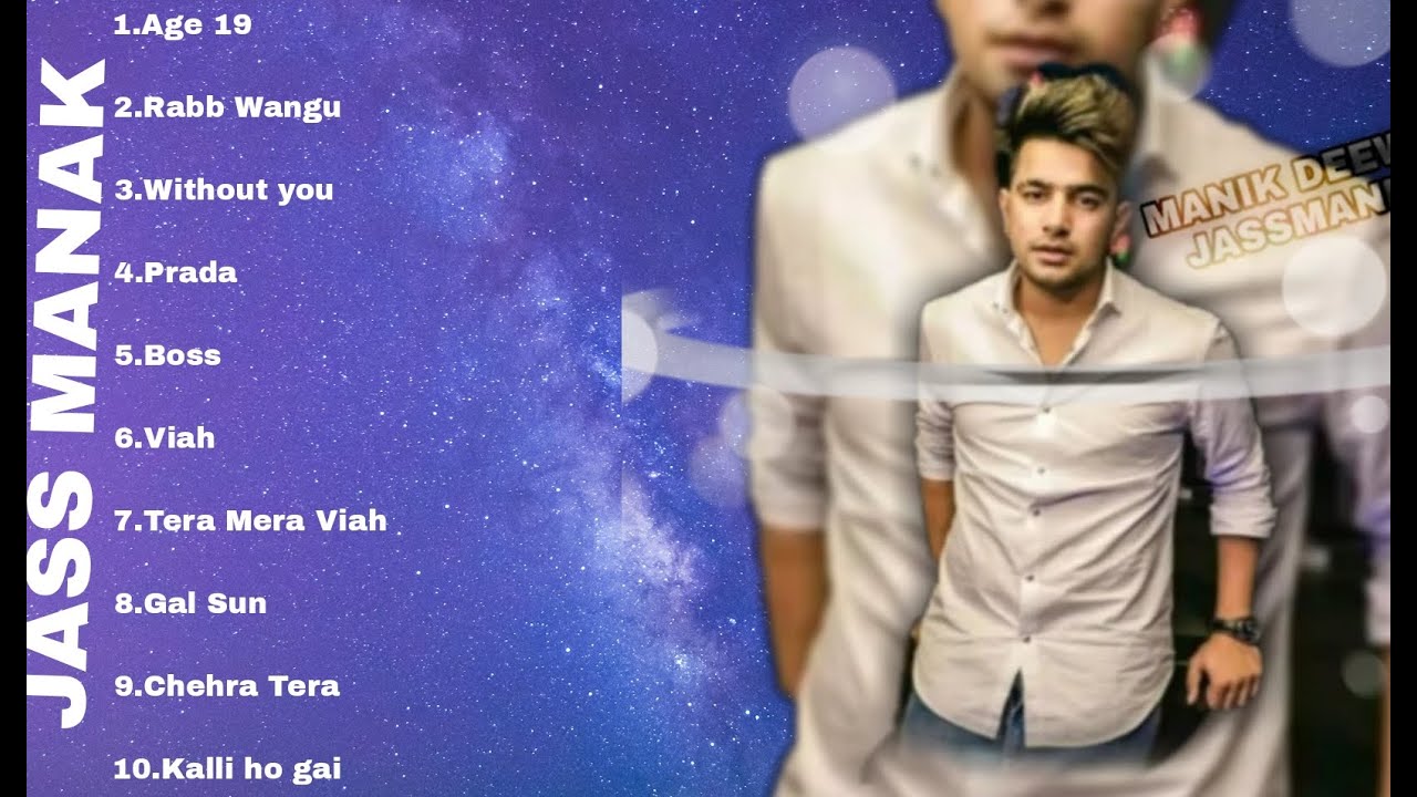 Best of jass Manak | Jass Manak top 10 song | Jass Manak song ...