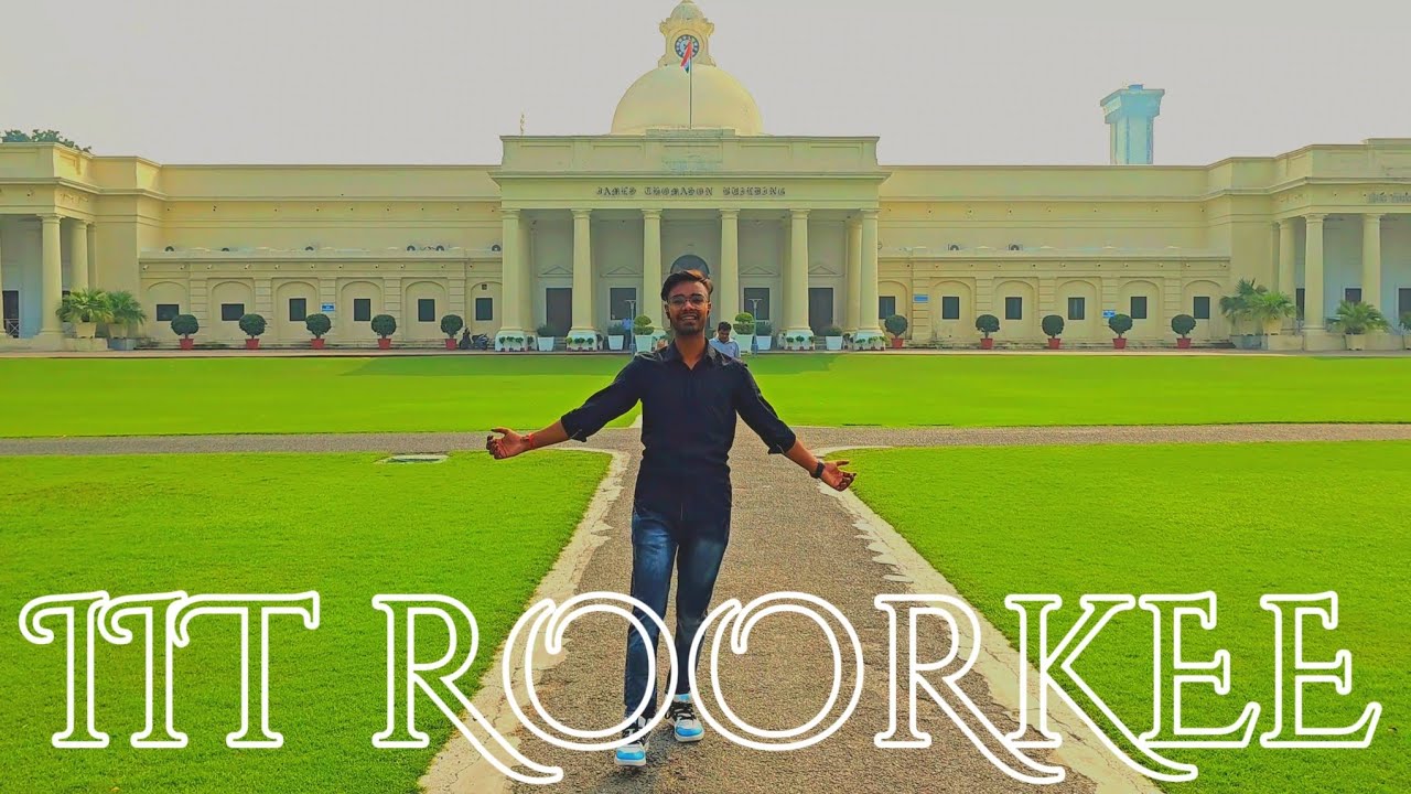 Iit Roorkee ️ Tour | Queen of iits 👑| #vlog #iit #jee #iitjee # ...