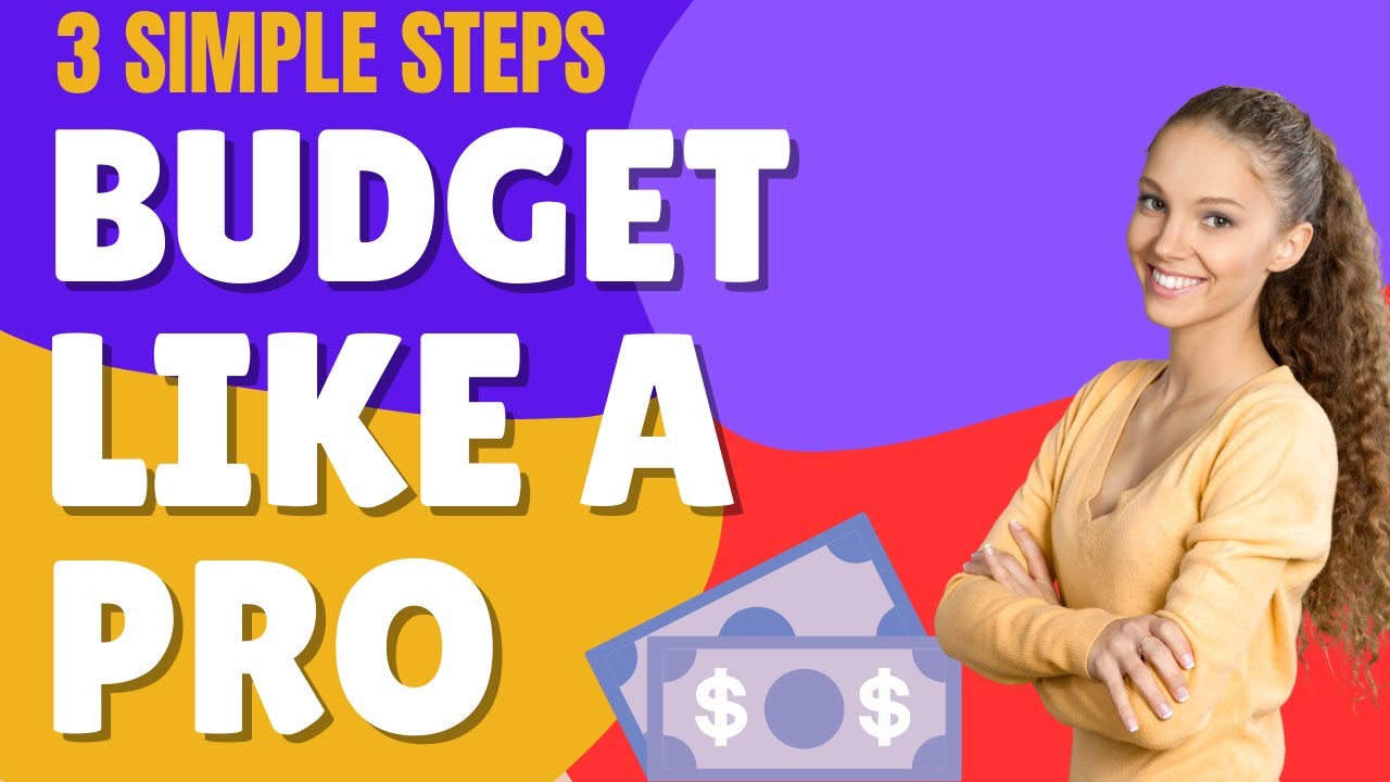 Budget Like a Pro: 3 Simple Steps to Crush Your Spending - YouTube