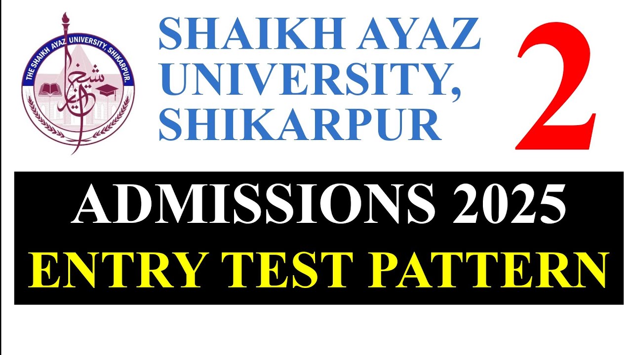 Shaikh Ayaz University Shikarpur Entry Test Pattern 2024 | SAU ...
