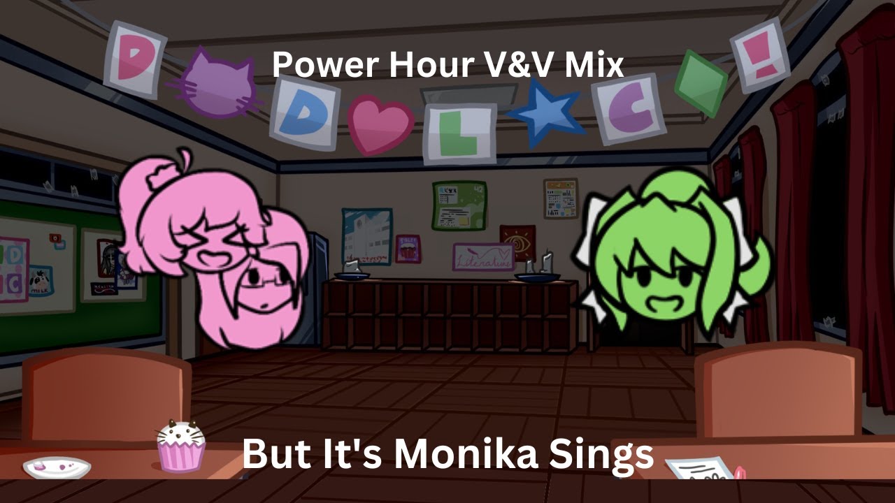 FNF | Power Hour V&V Mix But It's Monika Sings - YouTube