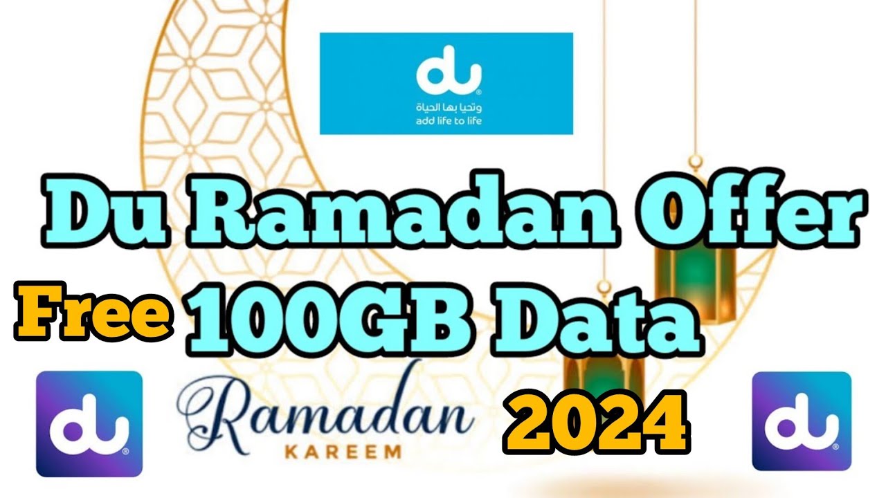 Du Ramdan 100 GB data offer 2024 - YouTube