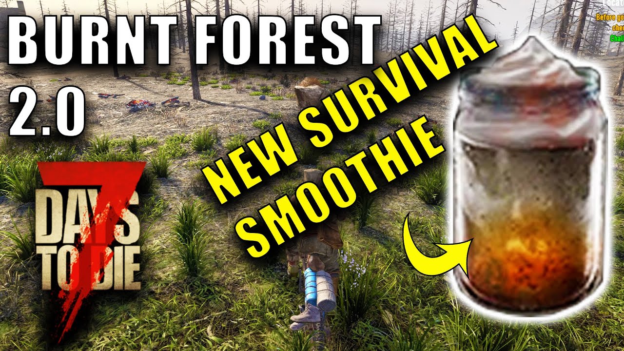 Heading To The BURNT FOREST in the NEW 7 Days To Die UPDATE 2.0 - YouTube