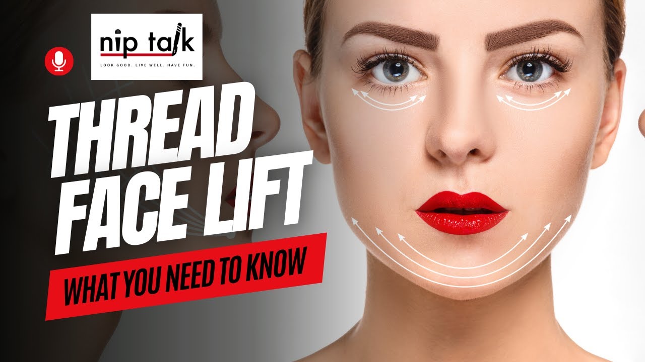 What You Need To Know: Thread Face Lift - YouTube