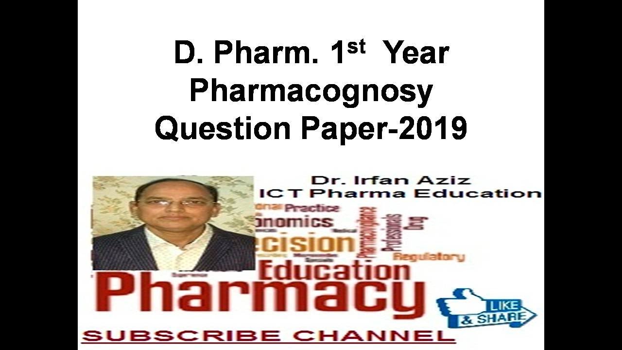 D Pharm 1st Year Pharmacognosy Question Paper 2019 - YouTube