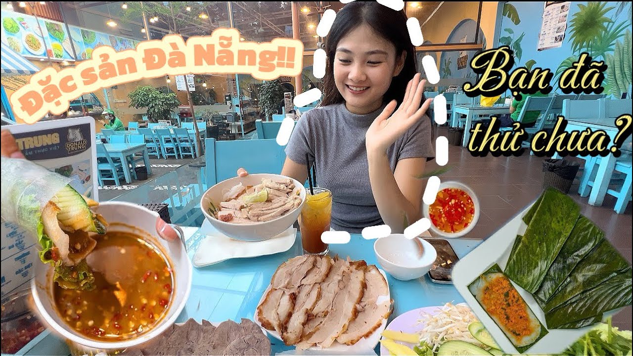 Trải nghiệm quán đặc sản Đà Nẵng siêu hot Donald Trung 🥳🥳 - YouTube