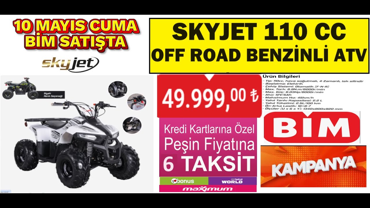 SKYJET 110 CC BENZİNLİ OFF ROAD ATV 10 MAYIS CUMA BİM SATIŞTA PEŞİN FİYATINA 6 TAKSİT 49.999 TL ...