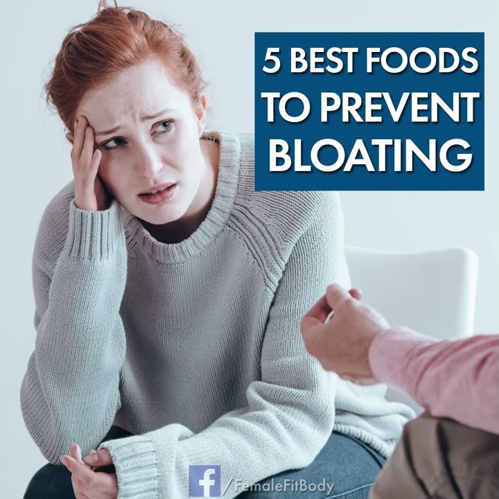 5 Best Foods To Prevent Bloating Youtube