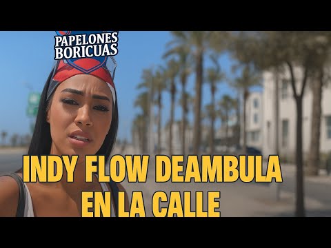 INDY FLOW DEAMBULANDO EN LAS CALLES