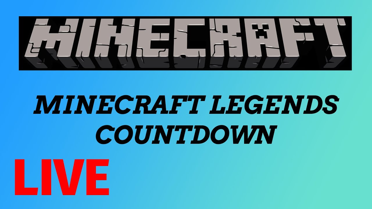 MINECRAFT LEGENDS COUNTDOWN LIVE - YouTube