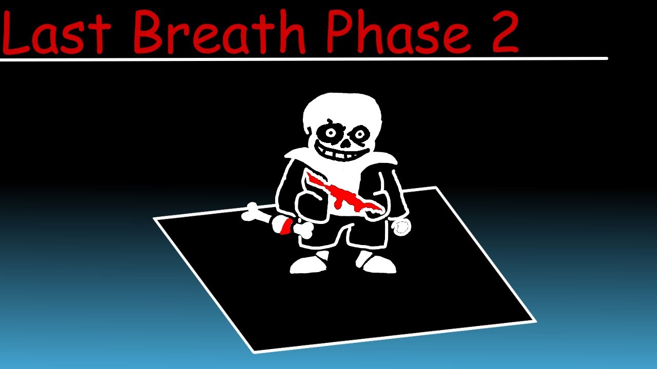 Last Breath Phase 2 - YouTube