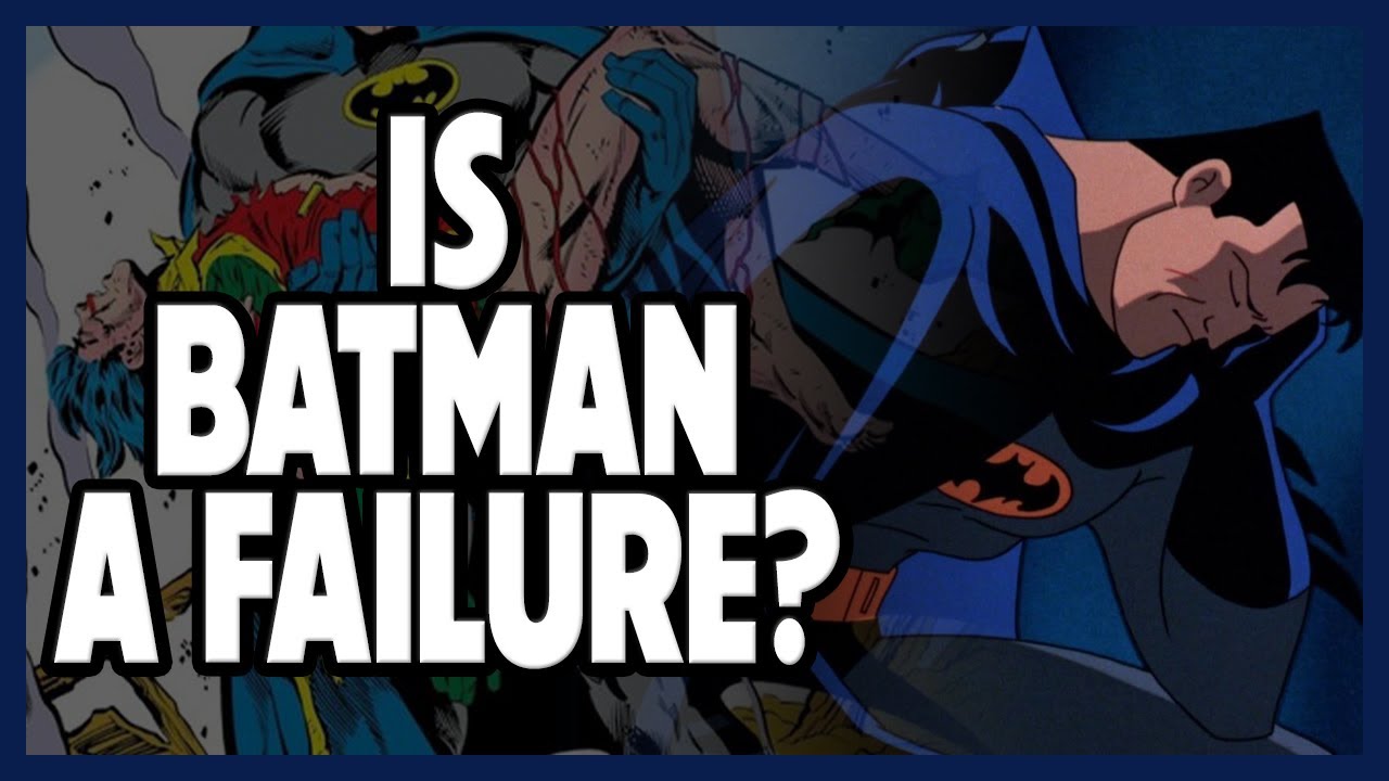 Is Batman a FAILURE? - YouTube