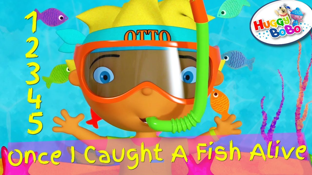 12345 Once I Caught A Fish Alive | Nursery Rhymes | By HuggyBoBo - YouTube