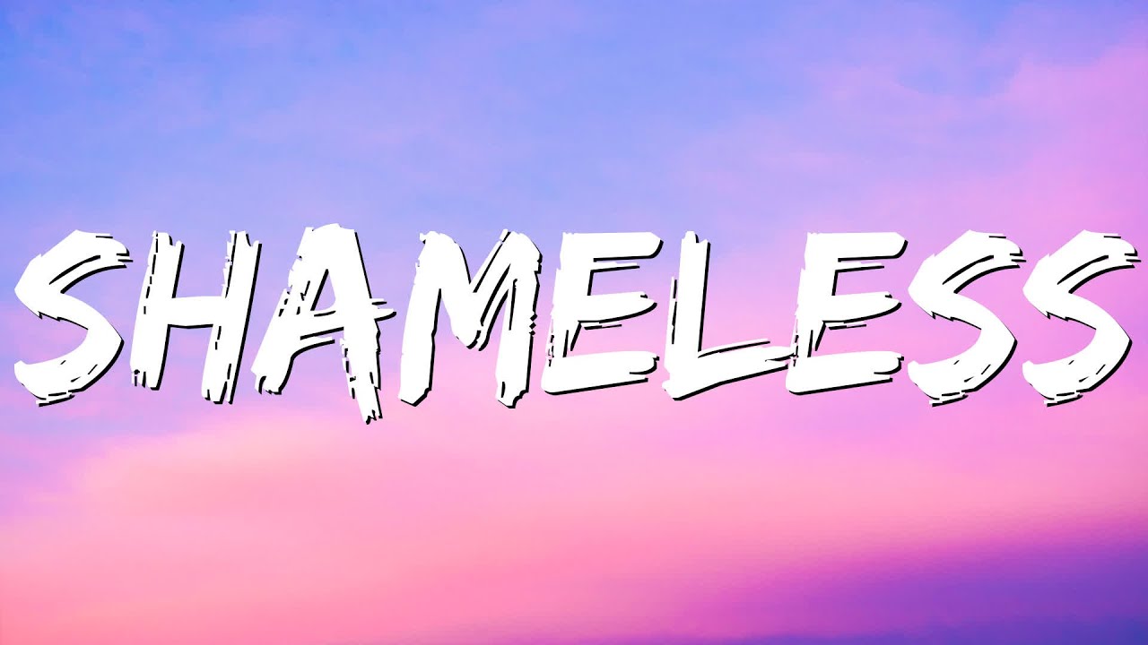 Camila Cabello - Shameless (Lyrics) - YouTube