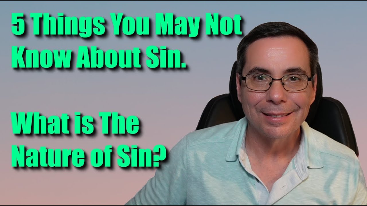 5 Things about Sin, you may not know. The Nature of Sin? #jesus # ...