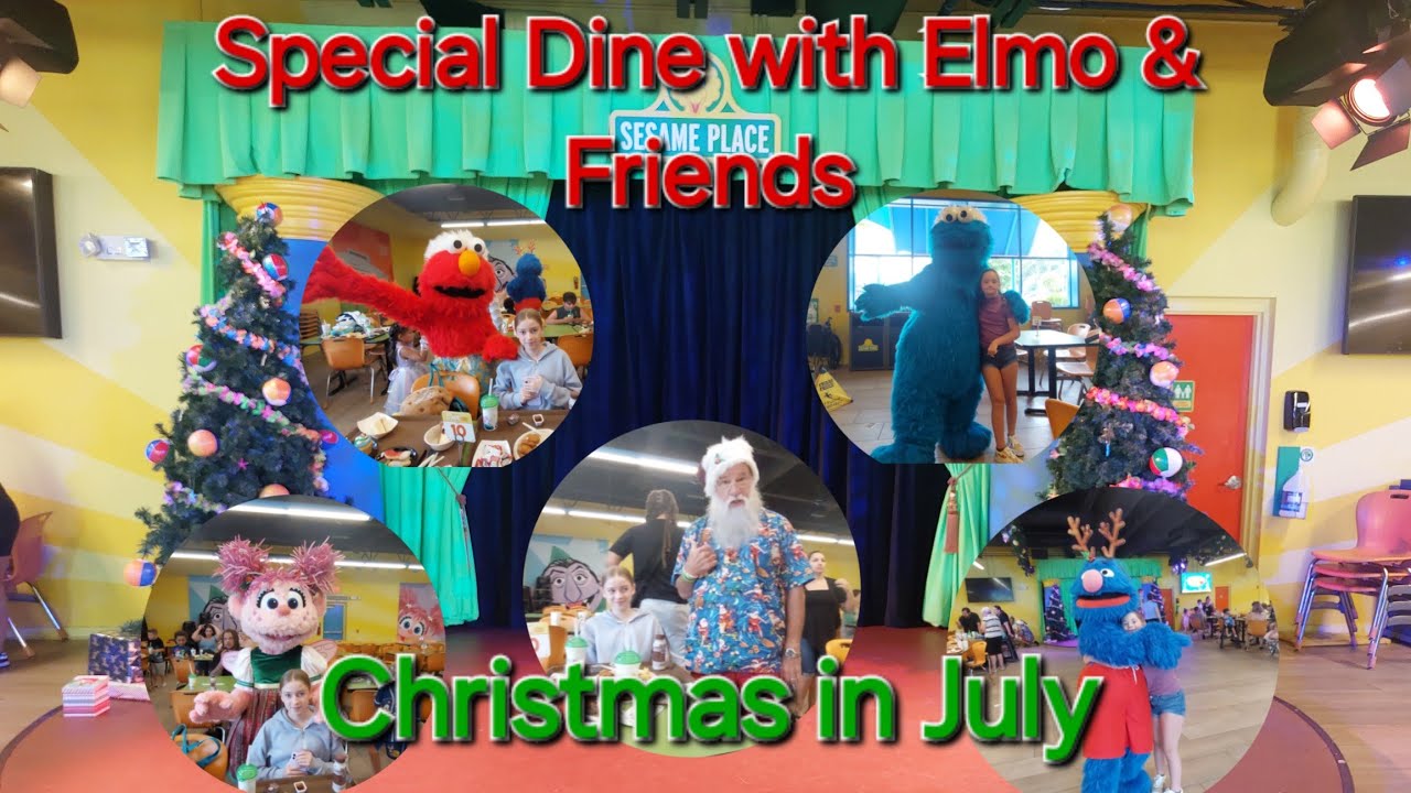 Special | Dine with Elmo and Friends | Christmas in July | Sesame Place ...