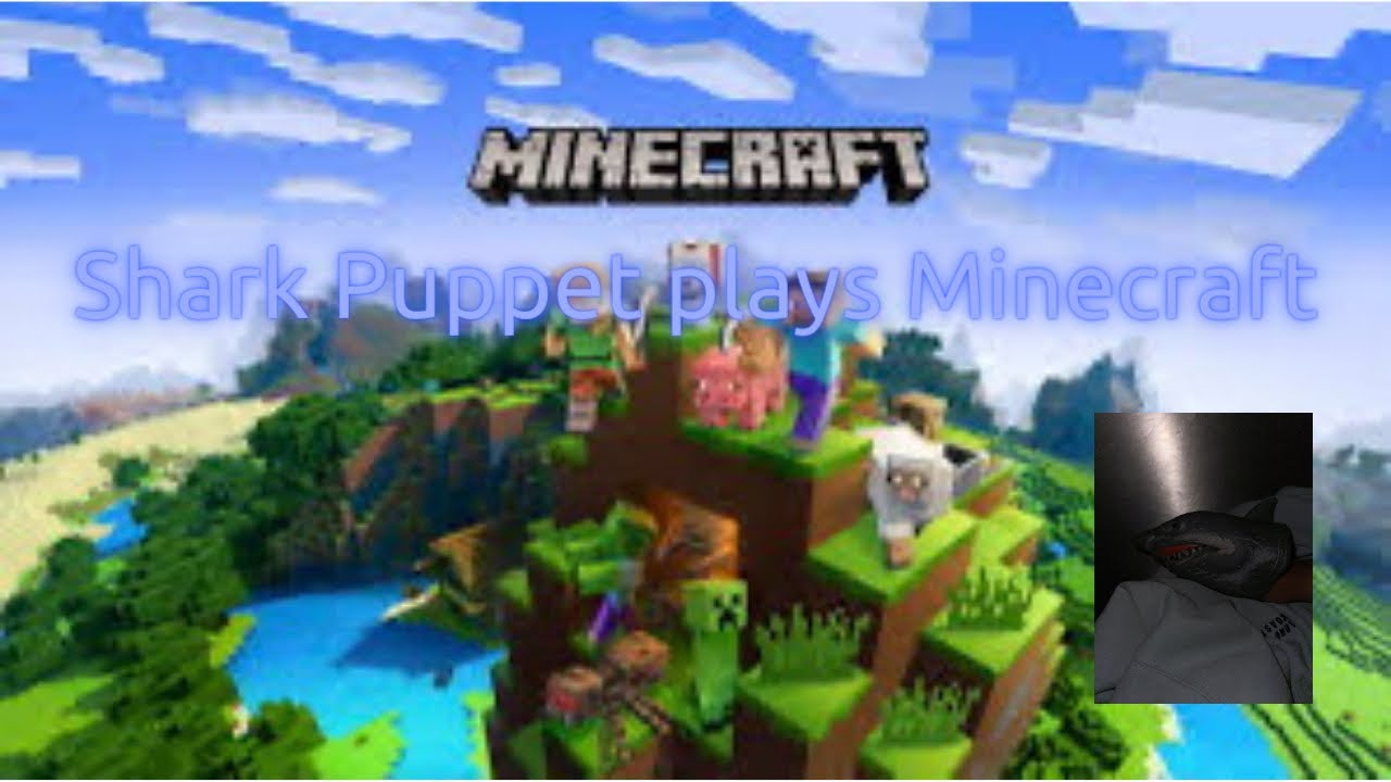 Shark Puppet plays Minecraft - YouTube