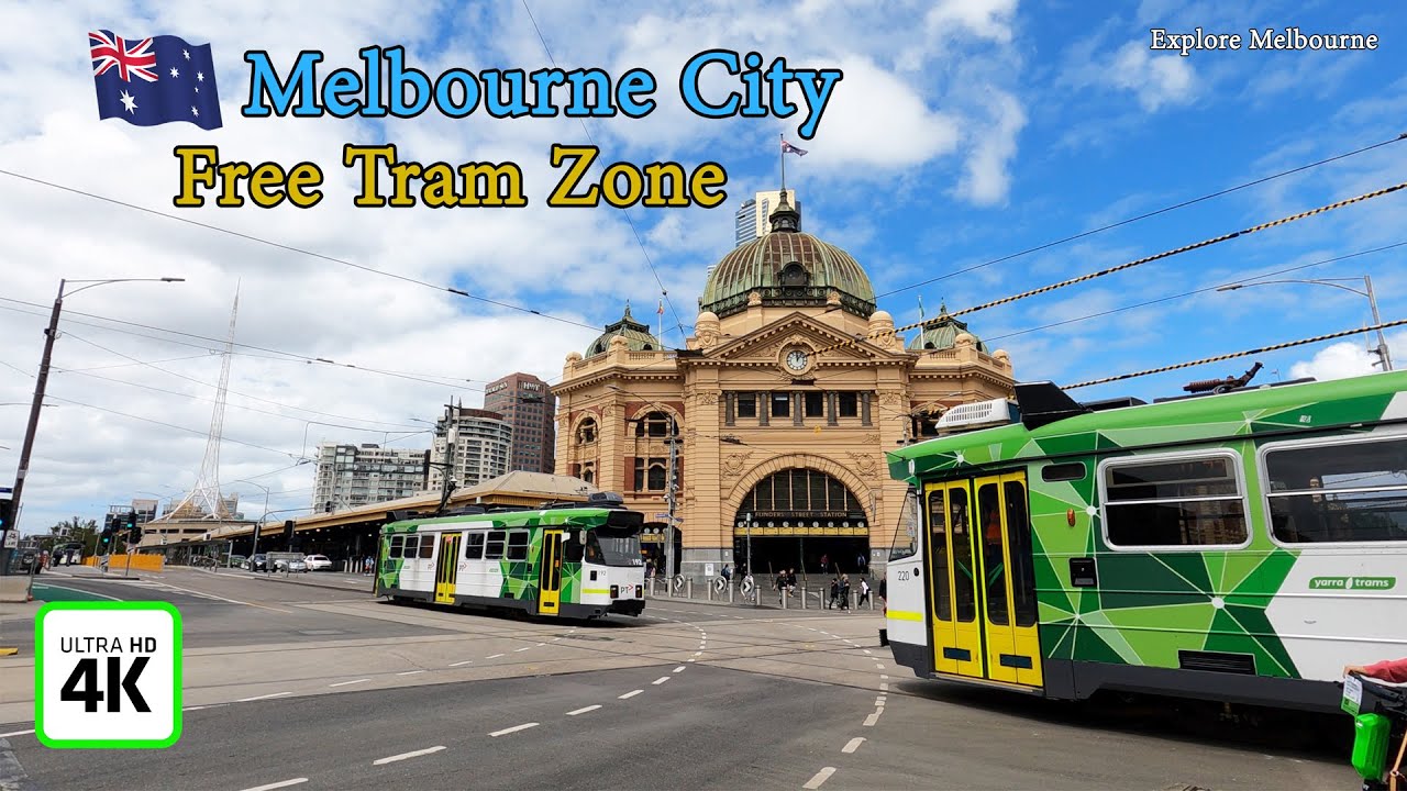 【4K Tram】Melbourne City Free Tram Zone | Melbourne Australia - YouTube