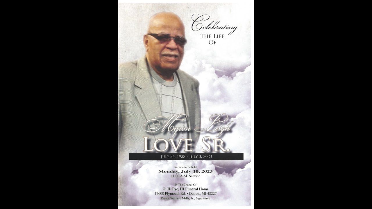 Homegoing Service for Myron Love - YouTube