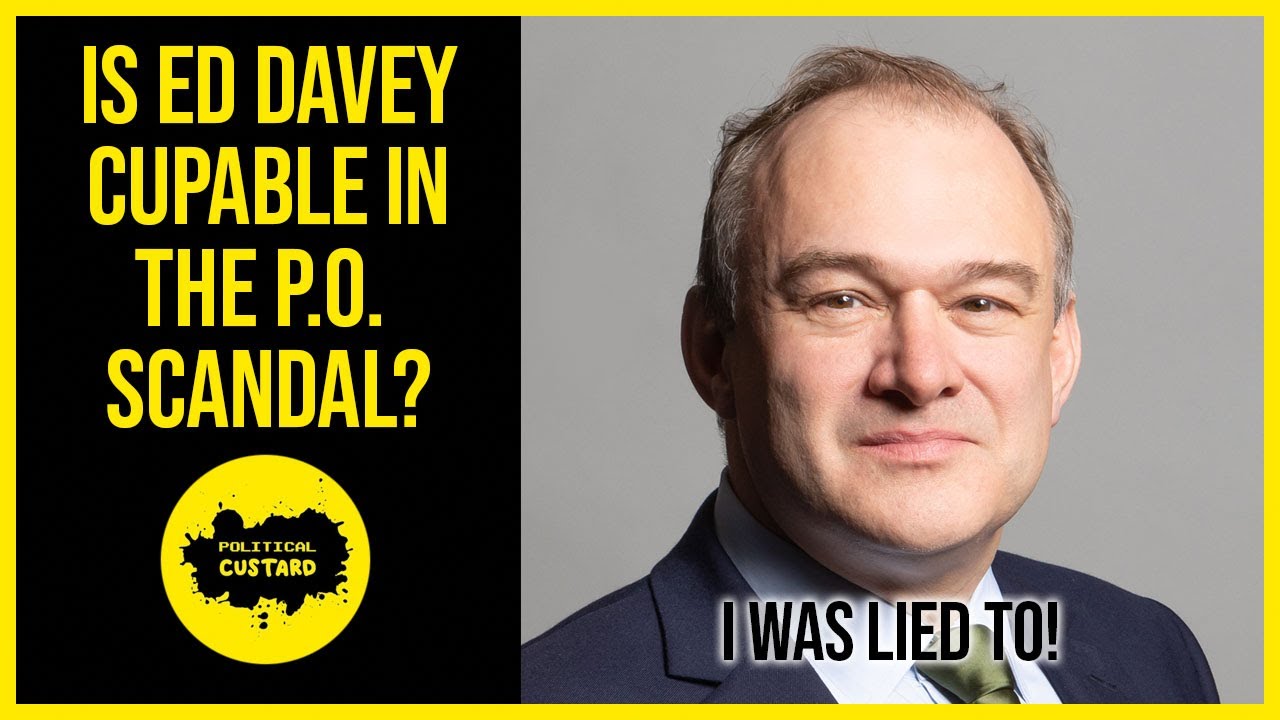 Is Ed Davey Culpable In The Post Office Scandal? - YouTube
