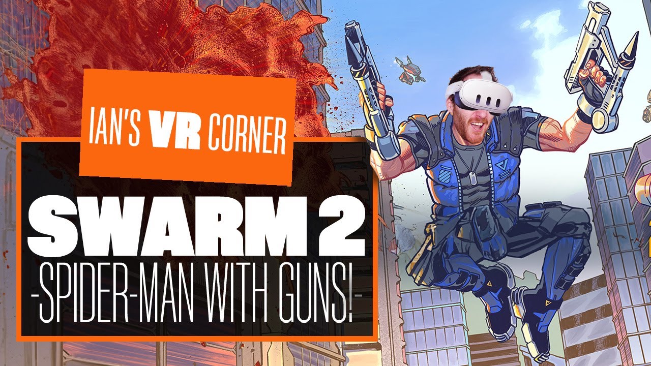 Swarm 2 Gameplay Will Turn You Into Spider-Man WITH GUNS!!! - Ian's VR Corner - YouTube